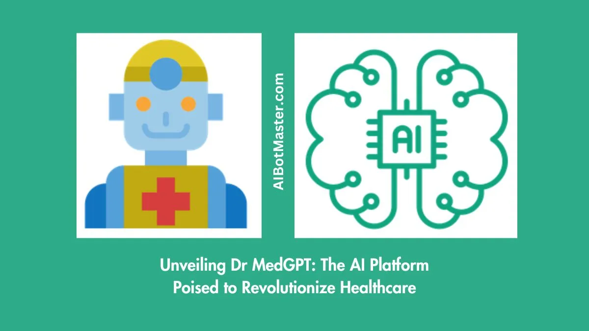 Revolutionizing Healthcare with Dr MedGPT: Your AI Virtual Doctor